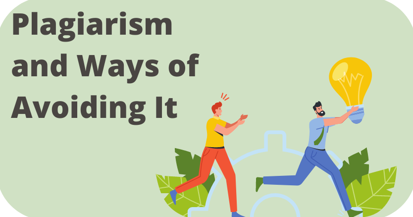 Plagiarism and Ways of Avoiding It